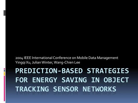 Ppt Prediction Based Strategies For Energy Saving In Object Tracking