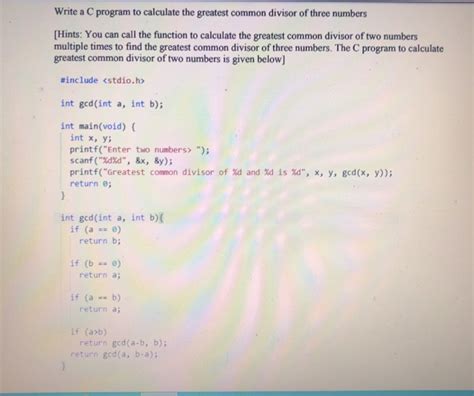 Solved Write A C Program To Calculate The Greatest Common