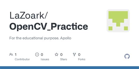 GitHub LaZoark OpenCV Practice For The Educational Purpose Apollo