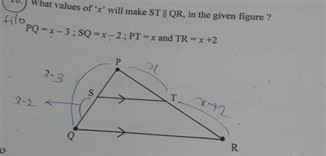 What Values Of X Will Make St∥qr In The Given Figure Filo Pq X−3 S
