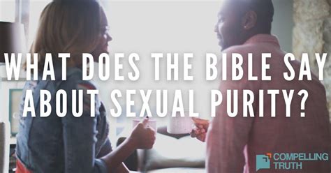 Why Is Virginity So Important In The Bible Compelling Truth