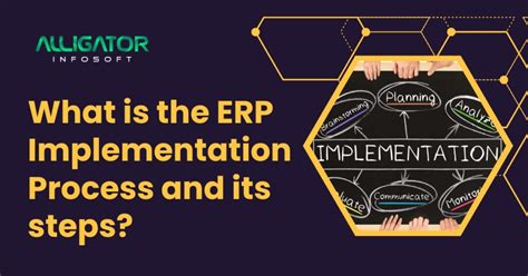 What Is The Erp Implementation Process And Its Steps