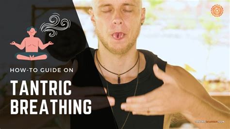 Simple Tantric Breathing Techniques To Boost Your Sex Life