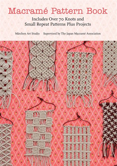 Amazon Com Macrame Pattern Book Includes Over Knots And Small Repeat Patterns Plus Projects