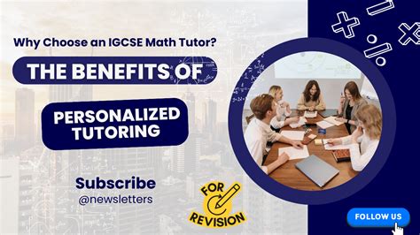 Why Choose An Igcse Math Tutor The Benefits Of Personalized Tutoring