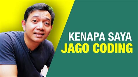 Kenapa Saya Jago Coding Programer Otodidak Youtube