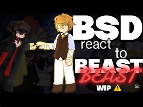 BSD React To BEAST AU 0 5 SPEED Dreamer WIP YouTube