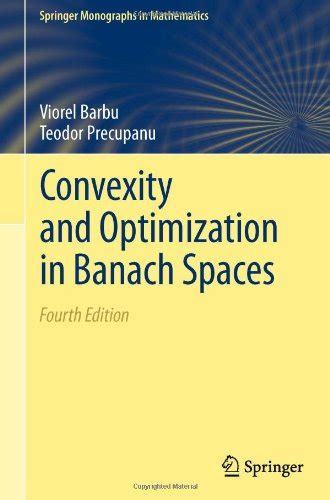 Solutions For Convexity And Optimization In Banach Spaces 4th By Viorel Barbu Teodor Precupanu