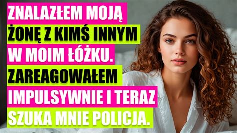 Przyłapałem moją żonę na zdradzie w naszym własnym łóżku zaledwie kilka godzin temu YouTube