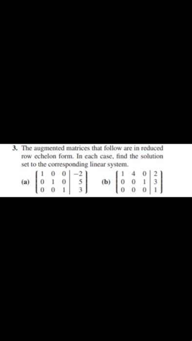 Solved 1 Which Of The Matrices That Follow Are In Row Ech