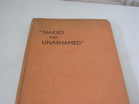Naked And Unashamed Nudism From Six Points Of View By Welby W Good Hardcover Wylie