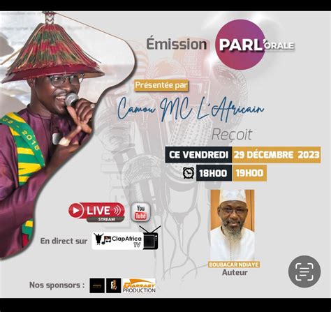 Suivez Moi Sur Clapafrica à Lémission Parlorale Avec Mandiay Camara