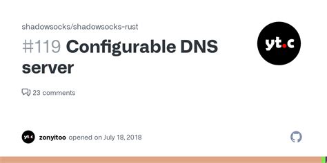 configurable dns server · issue 119 · shadowsocks shadowsocks rust