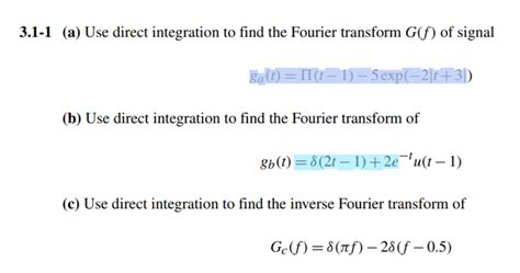 solved 3 1 1 a use direct integration to find the fourier