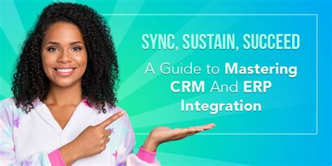 SYNC A Guide To Mastering CRM And ERP Integration
