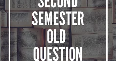 2nd Semester Old Question Collection ~ Csit Notes