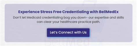 Credentialing With Medicaid A Comprehensive Guide Bellmedex