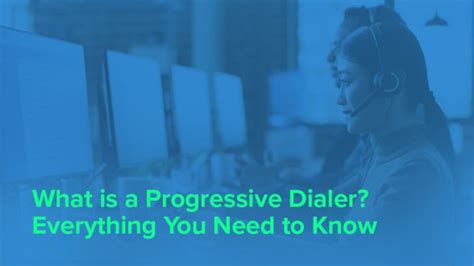Everything You Need To Know About Progressive Dialer