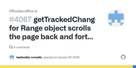 GetTrackedChanges For Range Object Scrolls The Page Back And Forth On