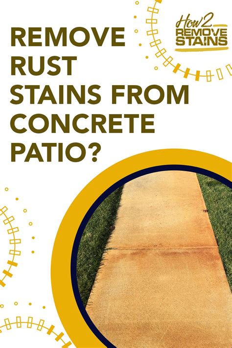 How To Remove Rust Stains From A Concrete Patio Artofit