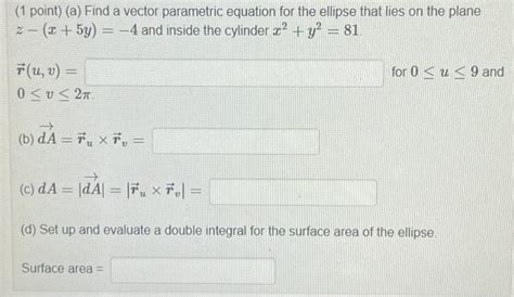 Solved 1 Point A Find A Vector Parametric Equation For