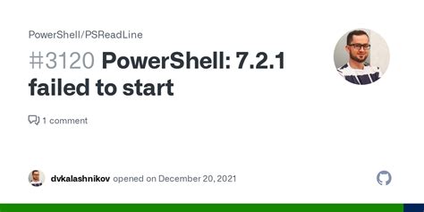 Powershell 721 Failed To Start · Issue 3120 · Powershellpsreadline · Github