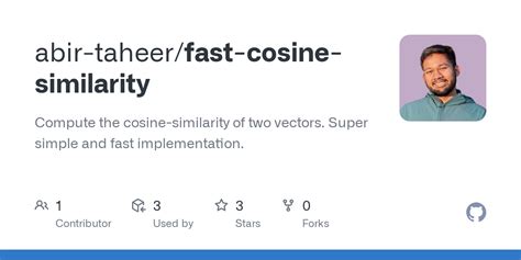 Github Abir Taheerfast Cosine Similarity Compute The Cosine Similarity Of Two Vectors Super