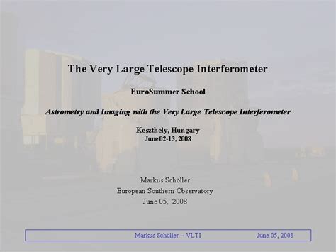 The Very Large Telescope Interferometer Euro Summer School