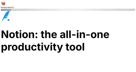Notion The All In One Productivity Tool Product Hunt 😸