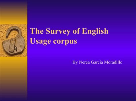 The Survey Of English Usage Corpus Ppt