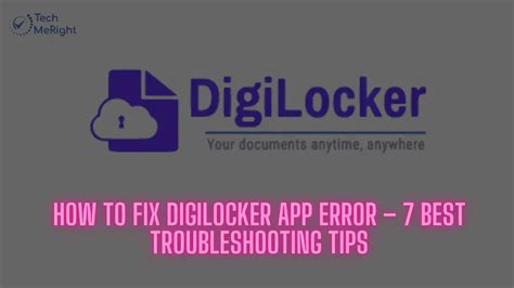 How To Fix Digilocker App Error Techmeright Blogs On Tech Trend