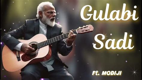 Gulabi Sadi Ani Lali Lal Lal Ft Modiji Gulabi Sadi Marathi Song