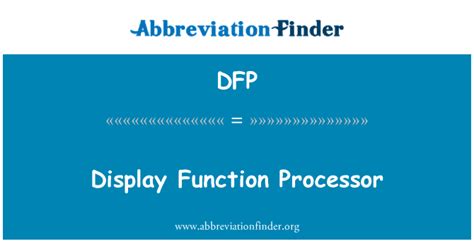 Dfp 定义 显示函数处理器 Display Function Processor