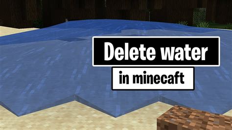 How Do You Get Rid Of Water In Minecraft At Xavier Vara Blog