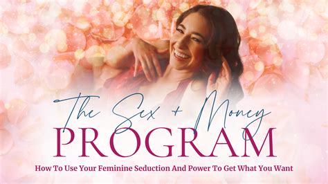 Welcome To The Sex Money Program