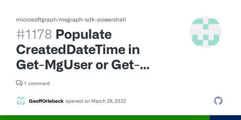 Populate Createddatetime In Get Mguser Or Get Mguserextension · Issue 1178 · Microsoftgraph
