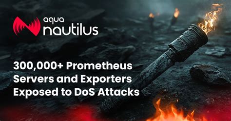 300 000 Prometheus Servers And Exporters Exposed To Dos Attacks Malware Patrol