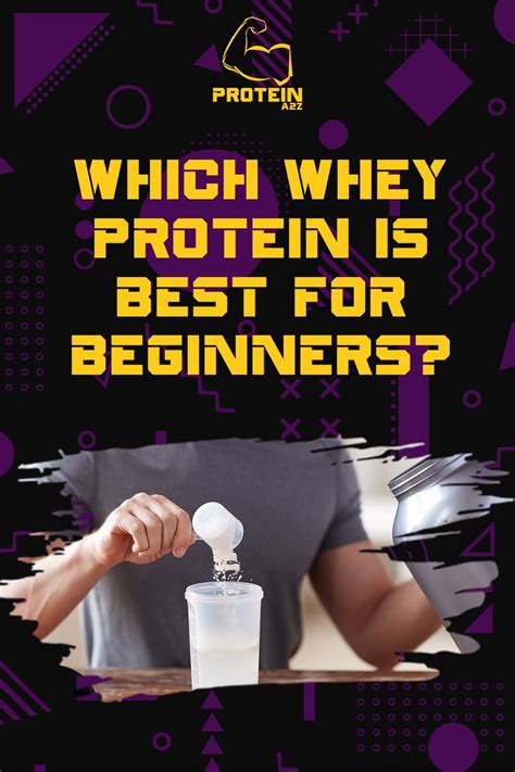 Which Whey Protein Is Best For Beginners Best Whey Protein Whey Protein Best Whey Protein