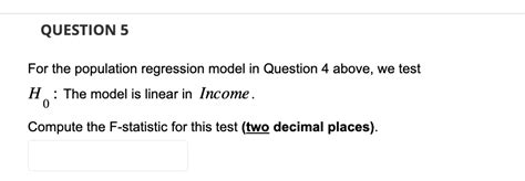 Solved For The Population Regression Model In Question 4