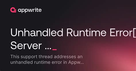 Unhandled Runtime Error Server Error Invalid Document Structure