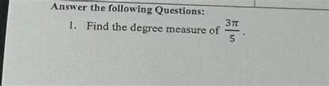 Solved Answer The Following Questions Find The Degree Chegg