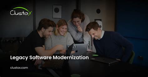 Software Modernization Services Legacy Application And It System Upgrades