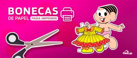 Bonecas De Papel Para Imprimir Grátis Printloja Blog