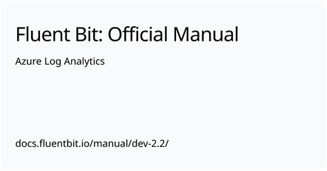 Azure Log Analytics Fluent Bit Official Manual