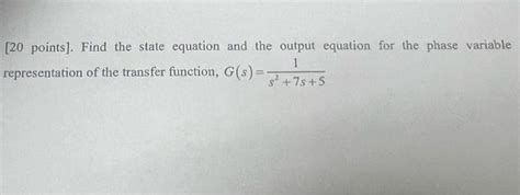 Solved 20 Points Find The State Equation And The Output