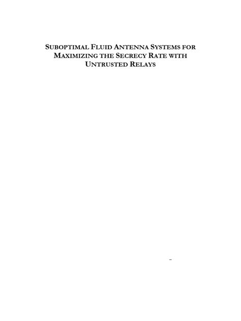 Suboptimal Fluid Antenna Systems For Maximizing The Secrecy Rate With