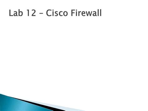 PPT Lab Cisco Firewall PowerPoint Presentation Free Download ID