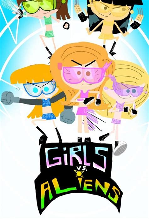 Girls Vs Aliens Tv Time