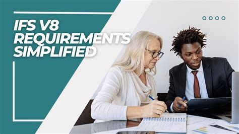 IFS V8 Requirements Simplified Step By Step Guide For ISO Consultants
