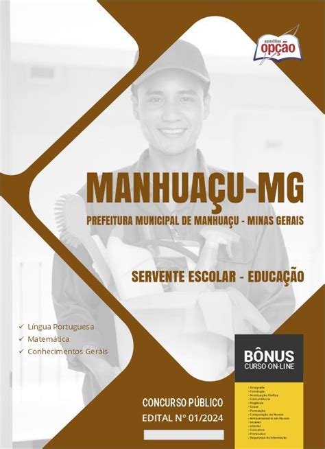 Apostila Prefeitura De Manhuaçu Mg Em Pdf Servente Escolar Educação